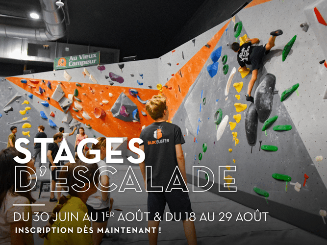 Les stages d'escalade pendant l'été à Blocbuster